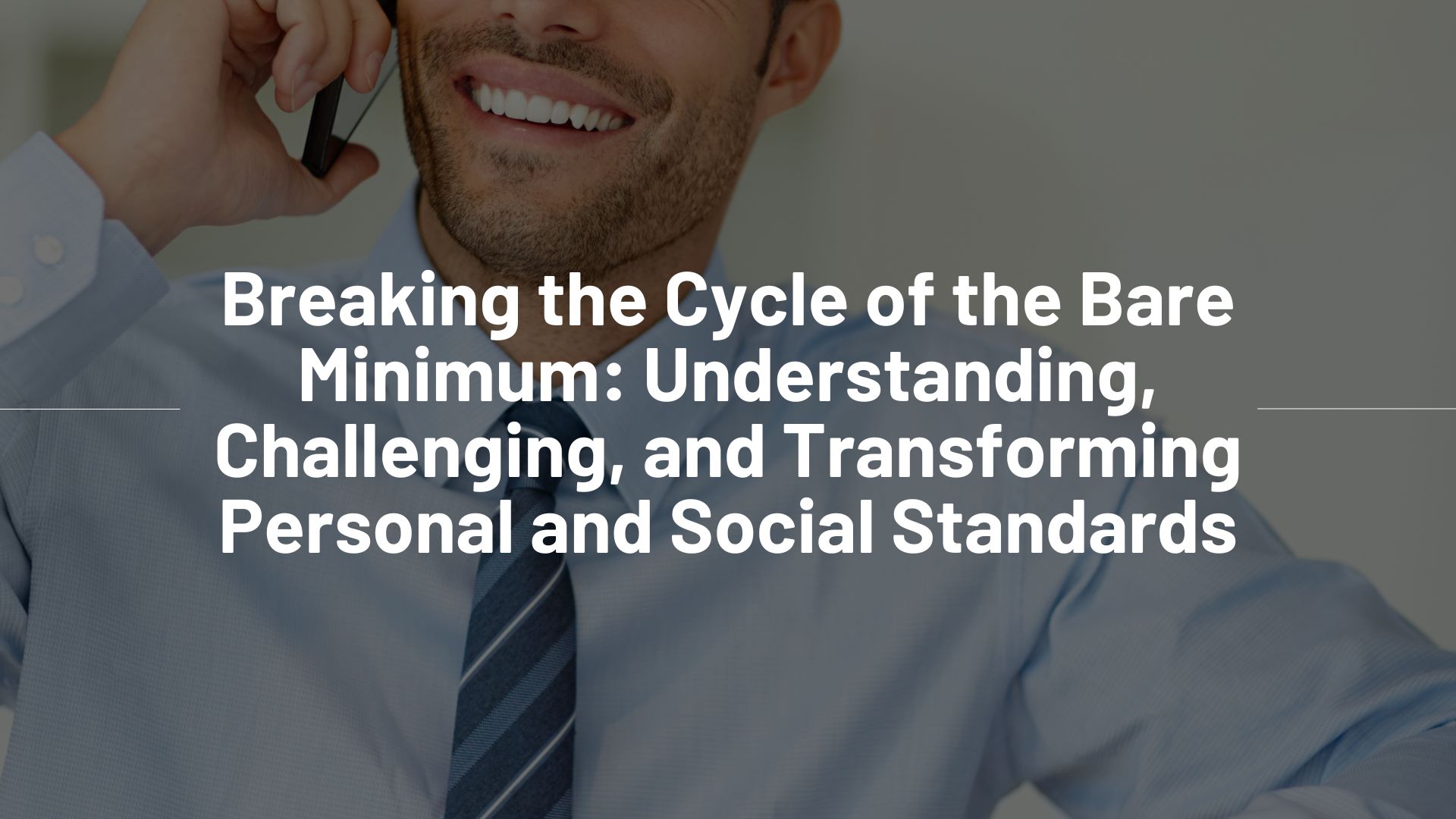 Breaking the Cycle of the Bare Minimum: Understanding, Challenging, and ...